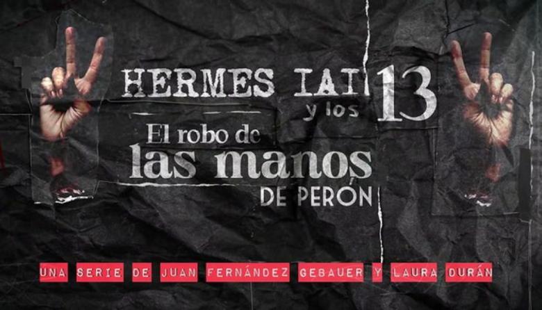 “Hermes Iai y los 13”, una serie sobre el misterioso robo de las manos ...